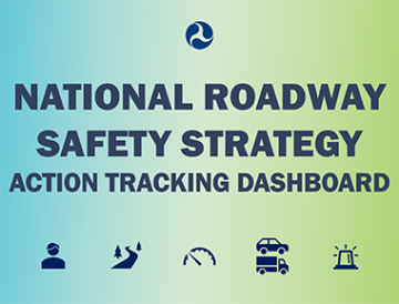 National Roadway Safety Strategy | US Department of Transportation